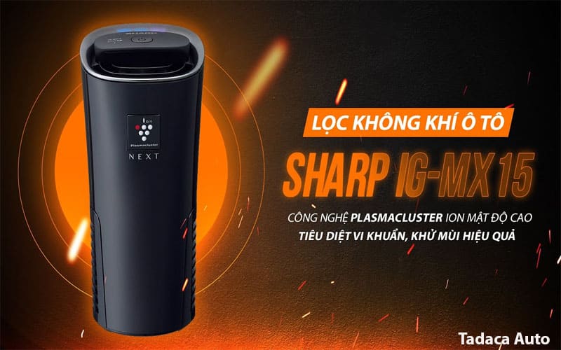 Máy Lọc Không Khí Ô Tô Sharp IG-MX15 Chính Hãng - Tadaca Auto Việt Nam